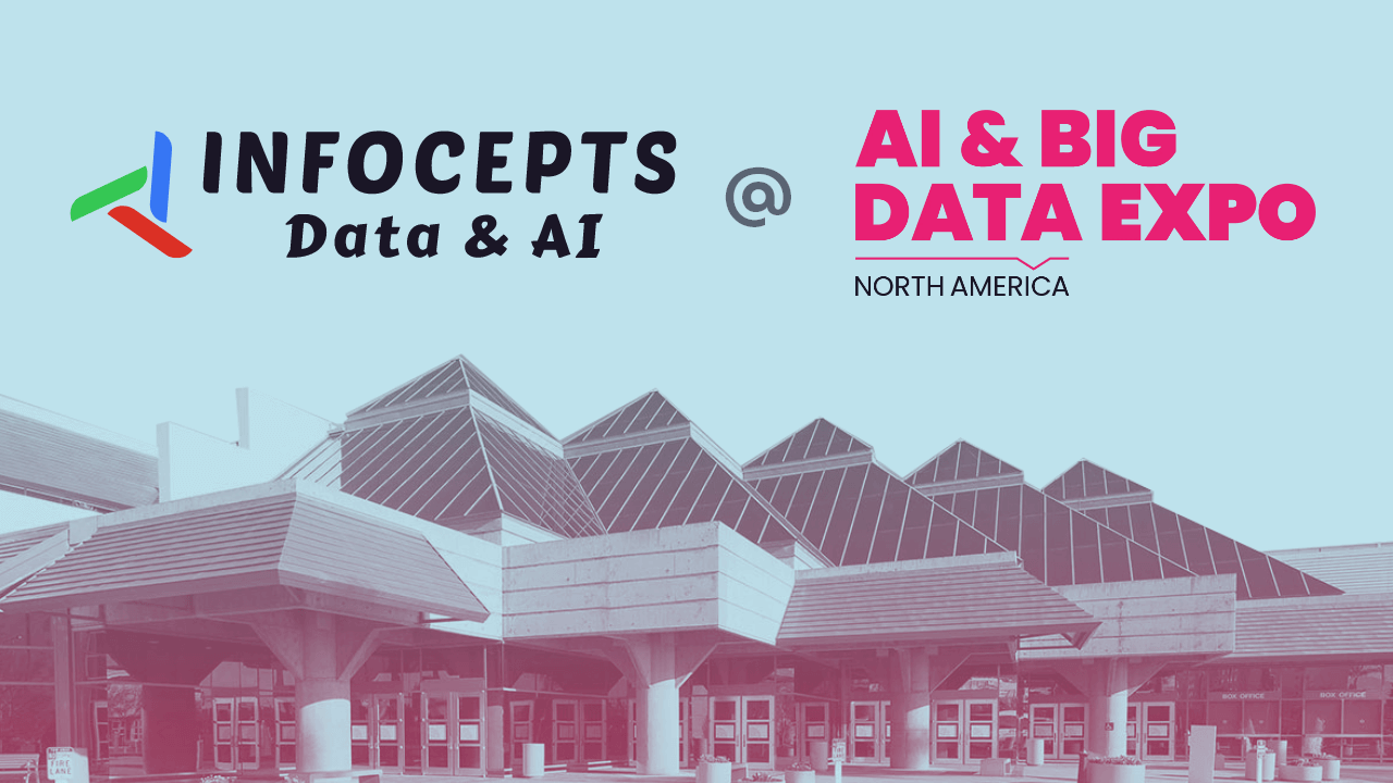 Infocepts At The Ai And Big Data Expo 2023 Showcasing Solutions